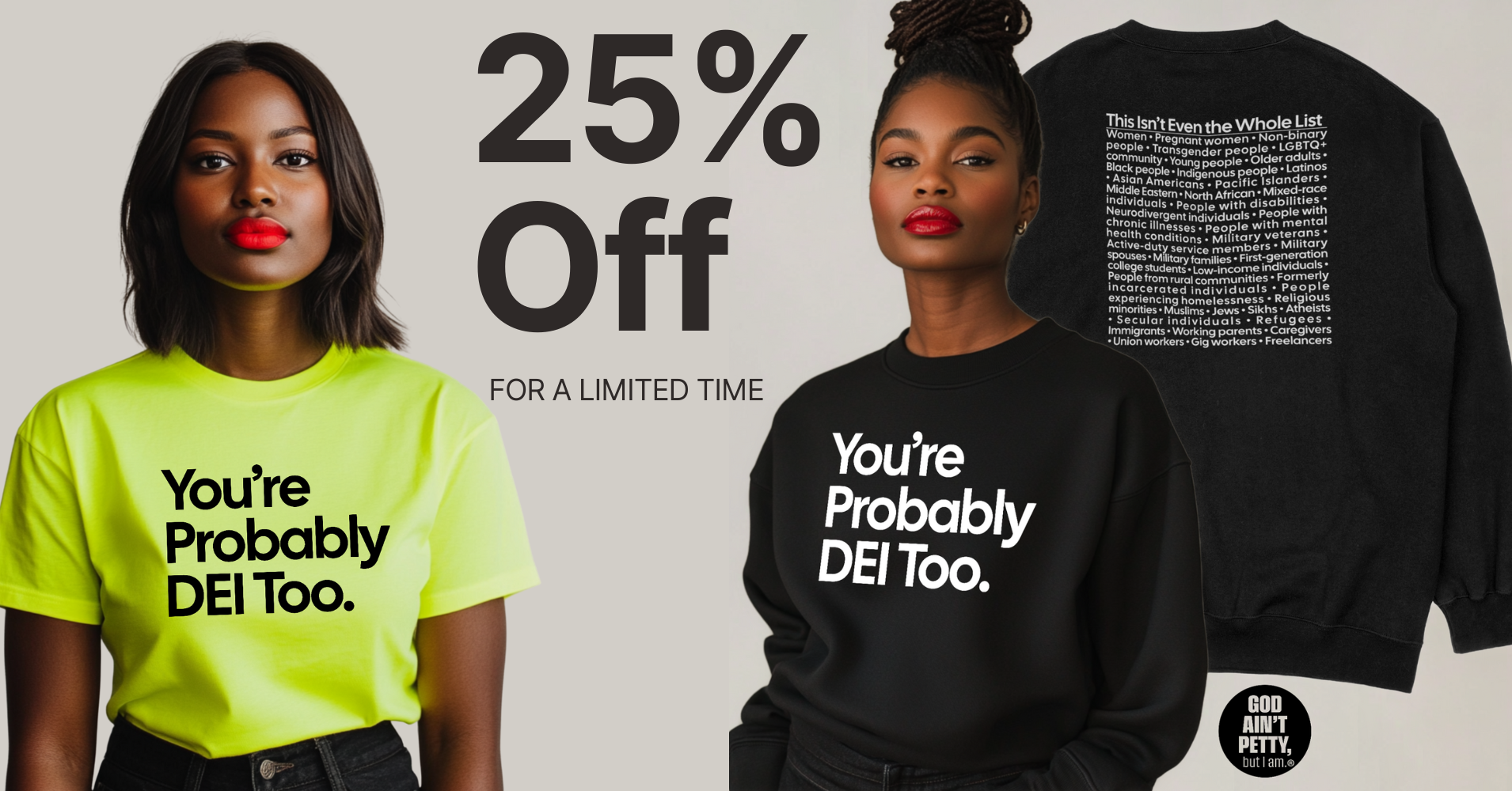 God Ain't Petty But I Am® | Bold & Unapologetic Statement Tees