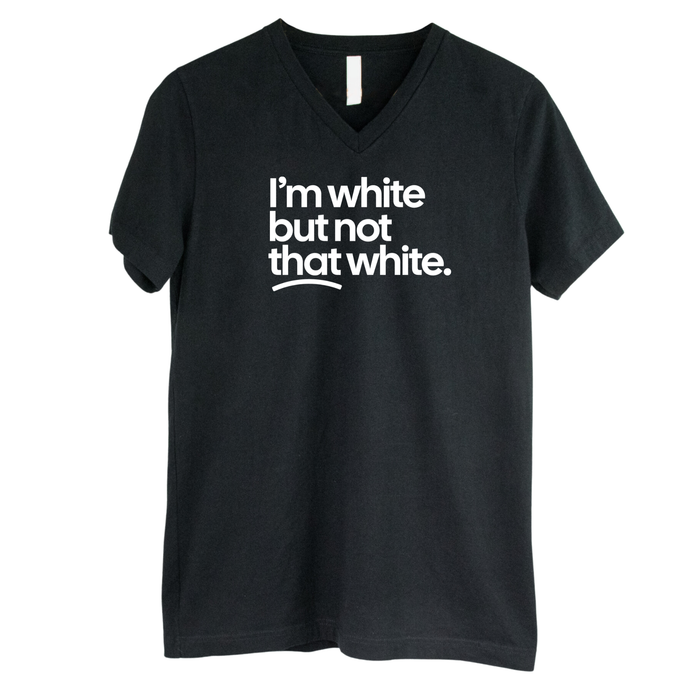 I’m white but not that white Unisex V-neck Tee