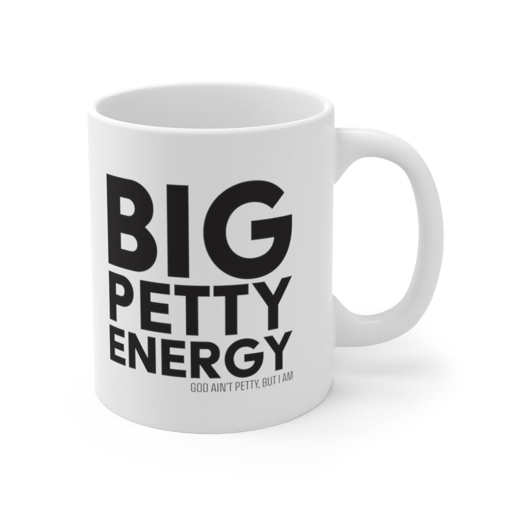 Big Petty Energy Mug White & Black